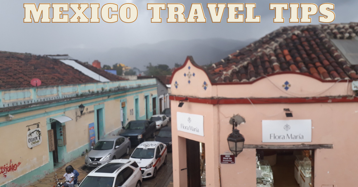 Mexico Travel Tips: Travel Cheap on Flights, Buses & Colectivos